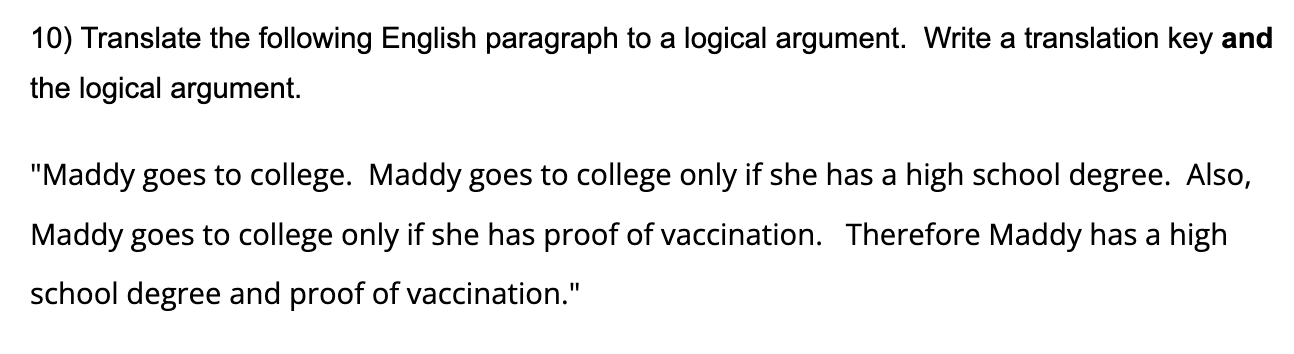 Solved 10) Translate the following English paragraph to a | Chegg.com