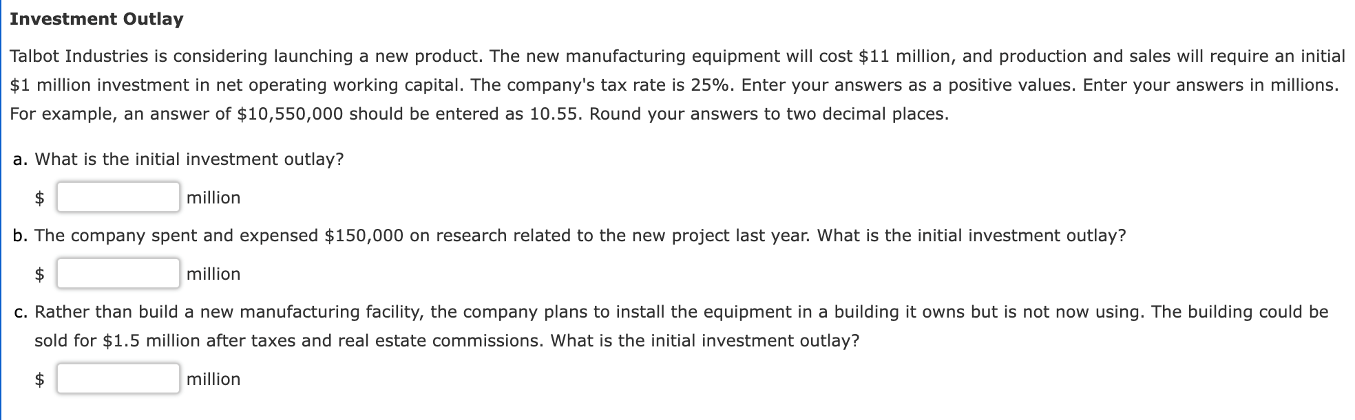 Solved Investment OutlayTalbot Industries is considering | Chegg.com