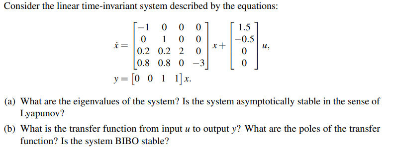 Solved Consider the linear time-invariant system described | Chegg.com