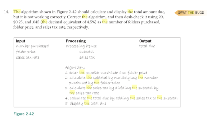 Solved 14. SWAT THE BUGS The algorithm shown in Figure 2-42 | Chegg.com