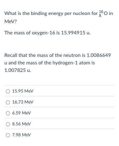 Solved What is the binding energy per nucleon for | Chegg.com