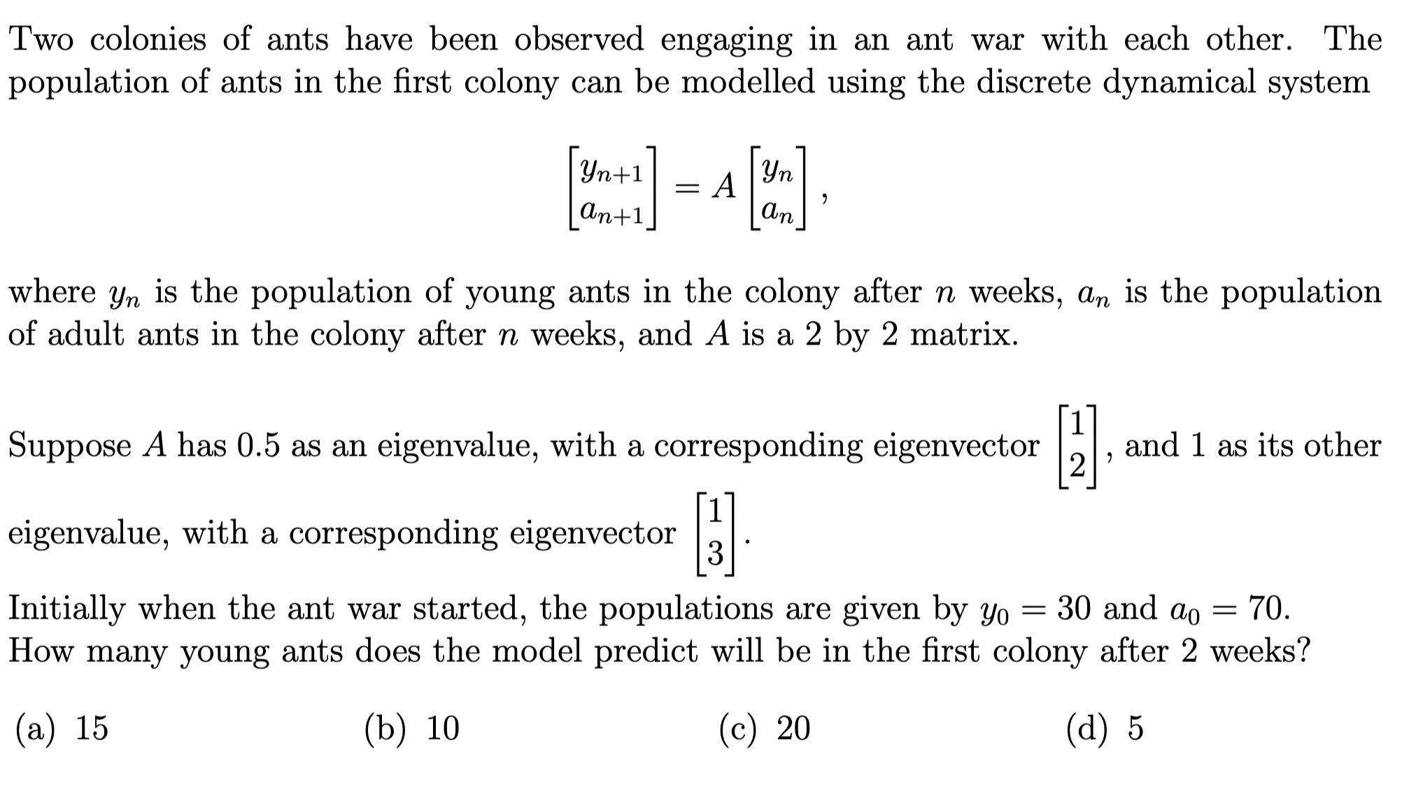 Solved Two colonies of ants have been observed engaging in | Chegg.com