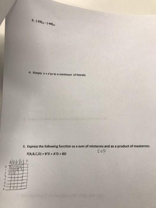 Solved (-49he 4. Simply x+ x'yz to a minimum of literals. 5. | Chegg.com