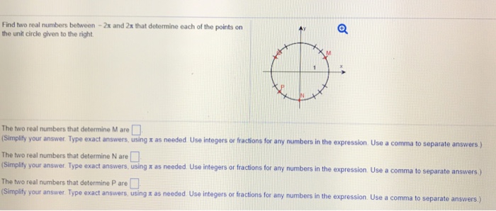 Solved Find two real numbers between-2x and 2x that | Chegg.com