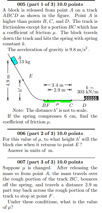 Solved 005 (part 1 ﻿of 3) 10.0 ﻿pointsA block is released | Chegg.com