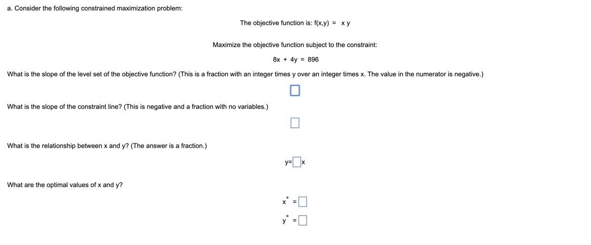 Solved A Consider The Following Constrained Maximization