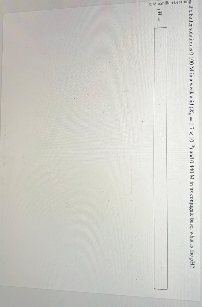 Solved If a buffer solution is 0.100M in a weak acid | Chegg.com
