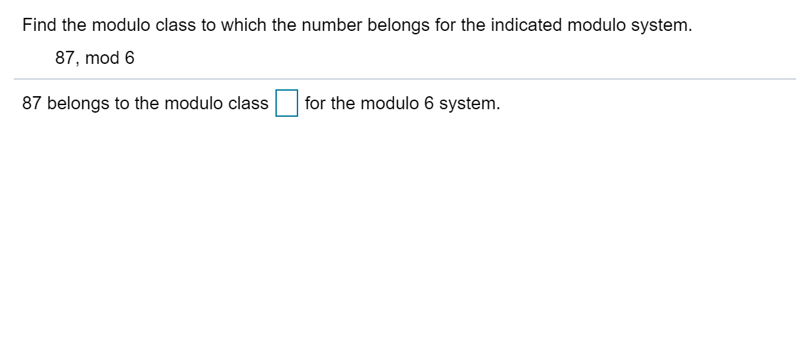 Solved Find the modulo class to which the number belongs for | Chegg.com