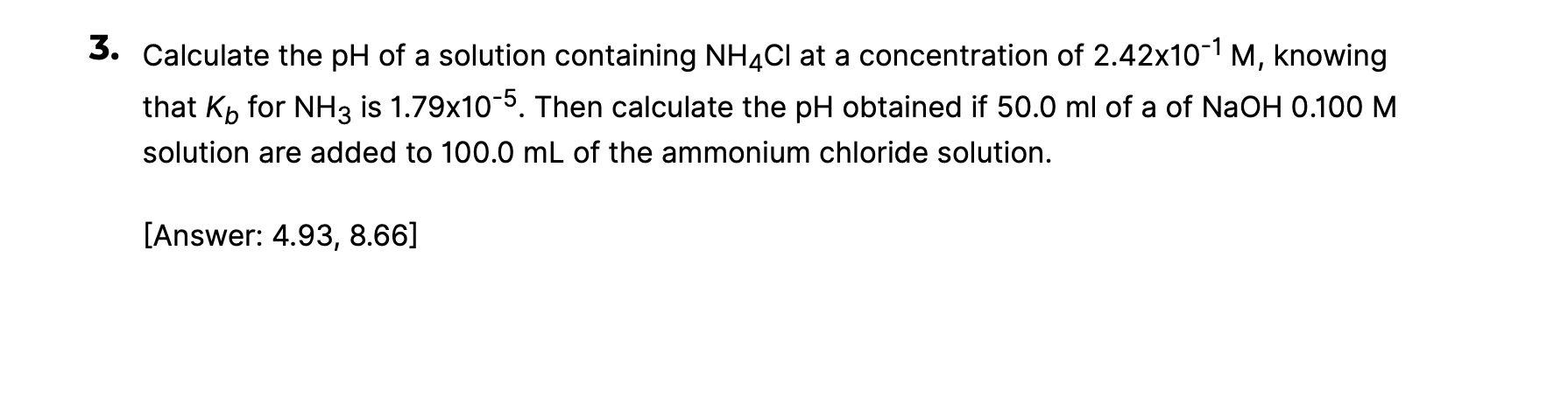 Solved 3. Calculate the pH of a solution containing NH4Cl at | Chegg.com