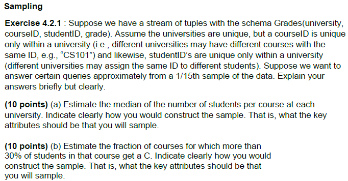 Sampling Exercise 4.2.1: Suppose we have a stream of | Chegg.com