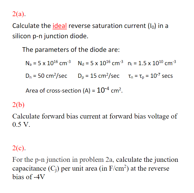 Solved 2(a). Calculate the ideal reverse saturation current | Chegg.com