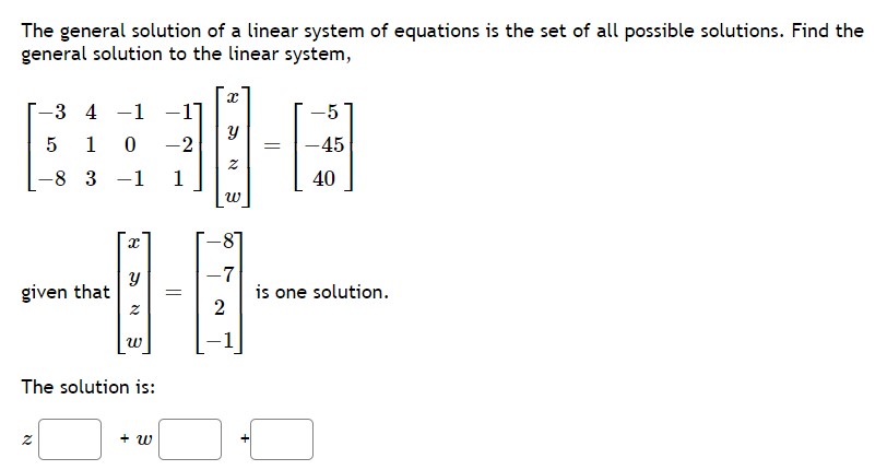 Solved The general solution of a linear system of equations | Chegg.com