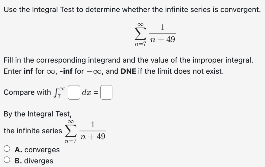Solved Use the Integral Test to determine whether the | Chegg.com