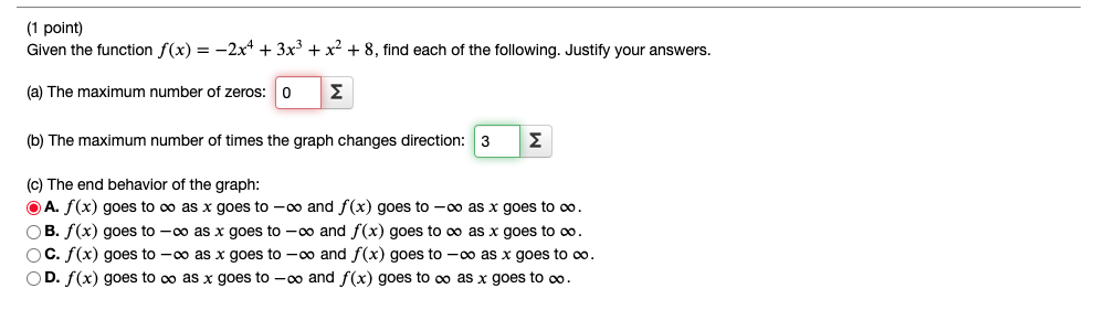 Solved Given the function f(x)=−2x4+3x3+x2+8, find each of | Chegg.com