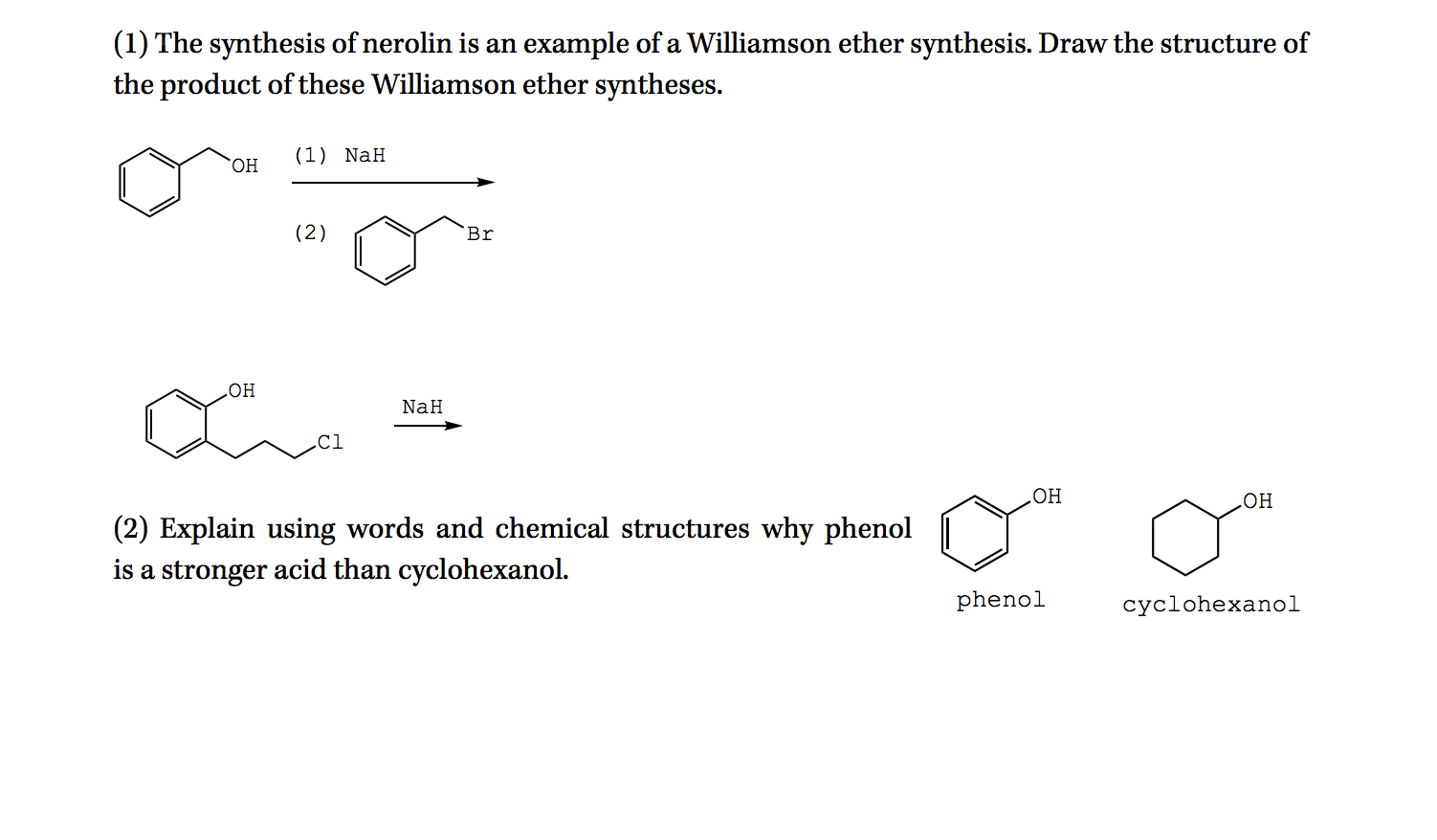 Solved (1) The synthesis of nerolin is an example of a | Chegg.com