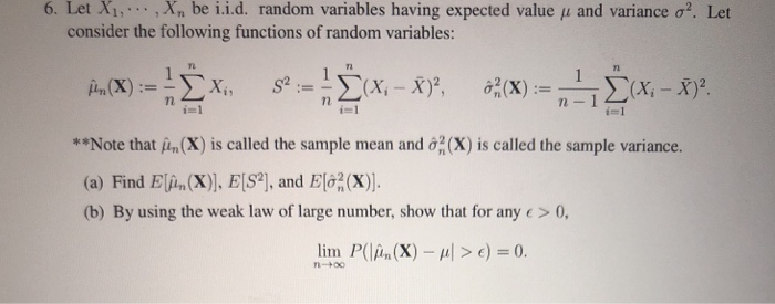 Solved let x1, Xn be i.i.d random variables having expected | Chegg.com
