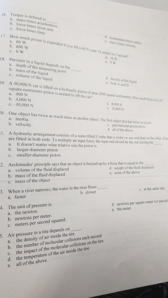 Solved 16. Torque is defined as a. mass times acceleration | Chegg.com