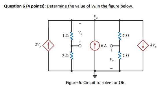 Solved Question 6 4 Points Determine The Value Of V0 In