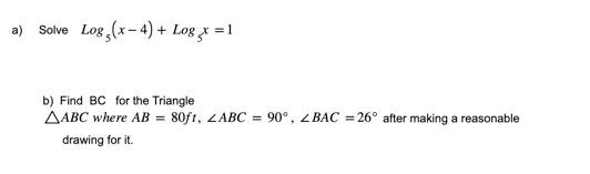 Solved Solve log5(x−4)+log5x=1 b) Find BC for the Triangle | Chegg.com