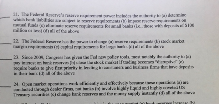Solved 21. The Federal Reserve's reserve requirement power | Chegg.com