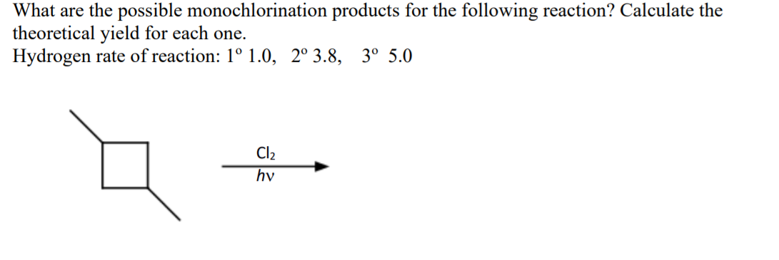 Solved What are the possible monochlorination products for | Chegg.com