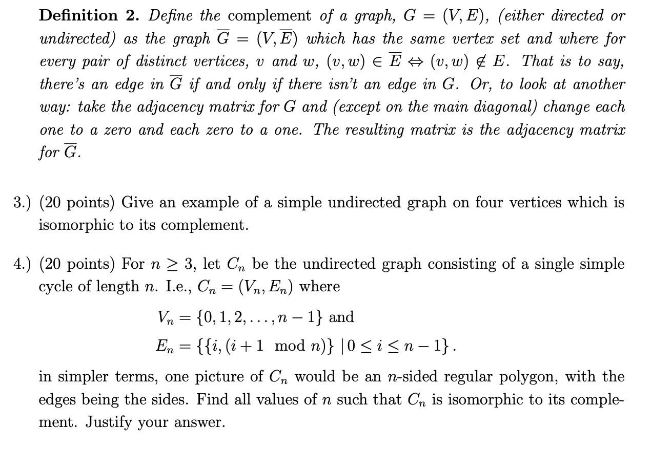 Definition 2. Define the complement of a graph, | Chegg.com