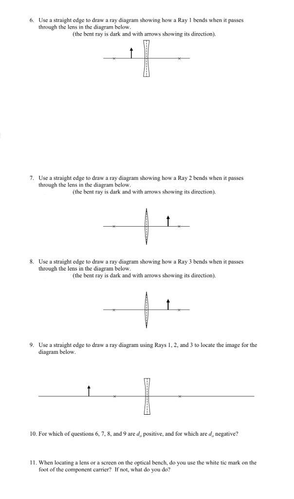 Solved 6. Use a straight edge to draw a ray diagram showing | Chegg.com
