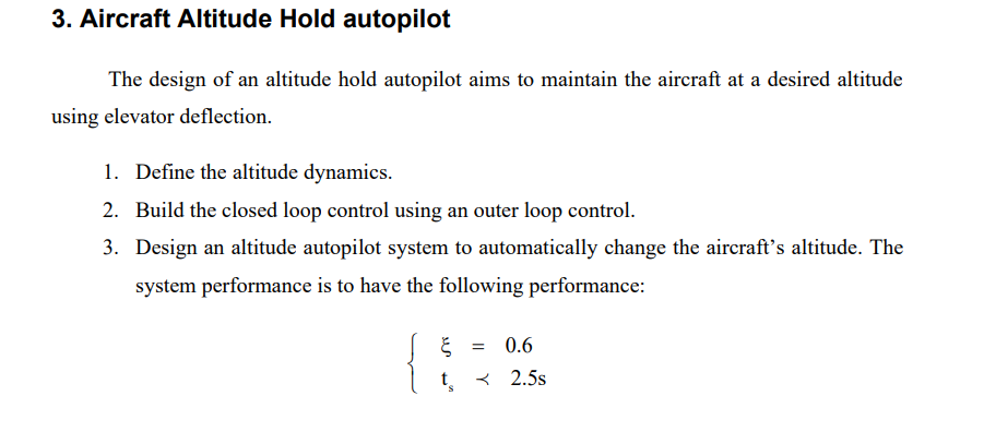 Solved 3. Aircraft Altitude Hold autopilot The design of an | Chegg.com