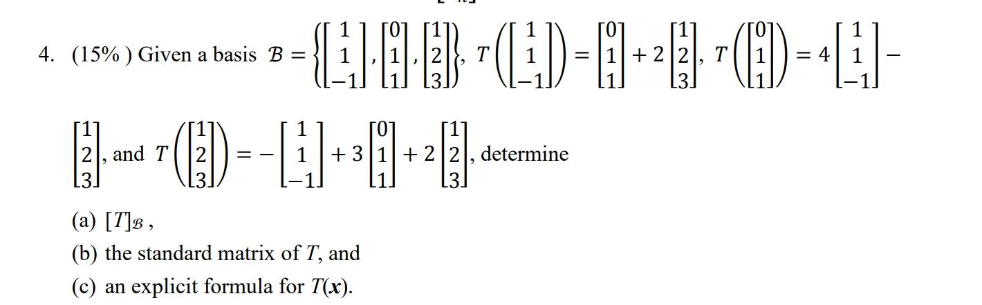 Solved (15%) Given a basis | Chegg.com