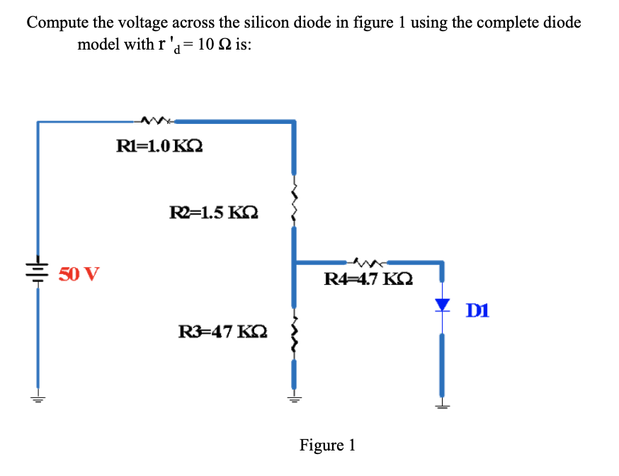 Solved Compute the voltage across the silicon diode in | Chegg.com