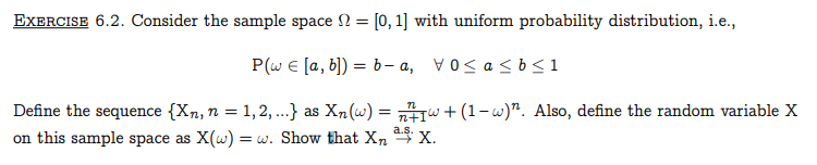 Solved EXERCISE 6.2. Consider the sample space Ω=[0,1] with | Chegg.com