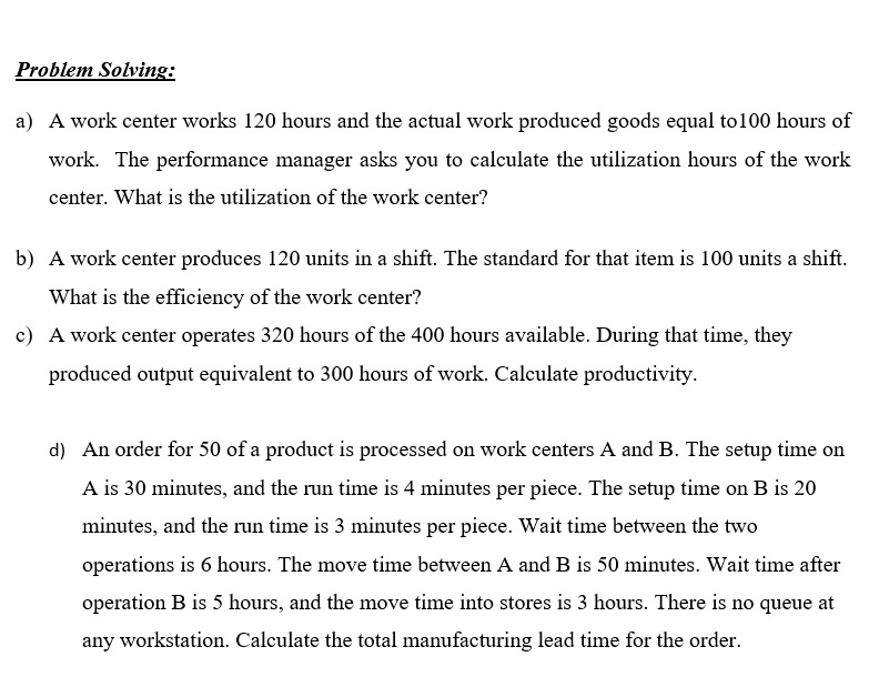 Solved can u solve these for me : Problem Solving:a) ﻿A work | Chegg.com