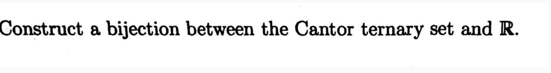 Solved Construct A Bijection Between The Cantor Ternary Set 