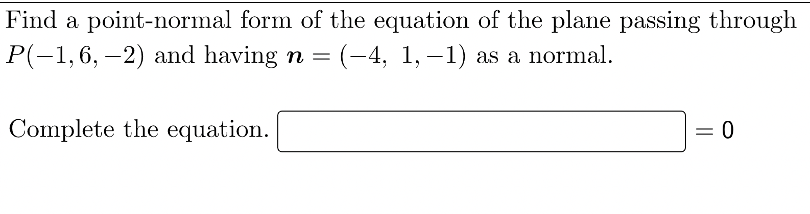Solved Find a point-normal form of the equation of the plane | Chegg.com