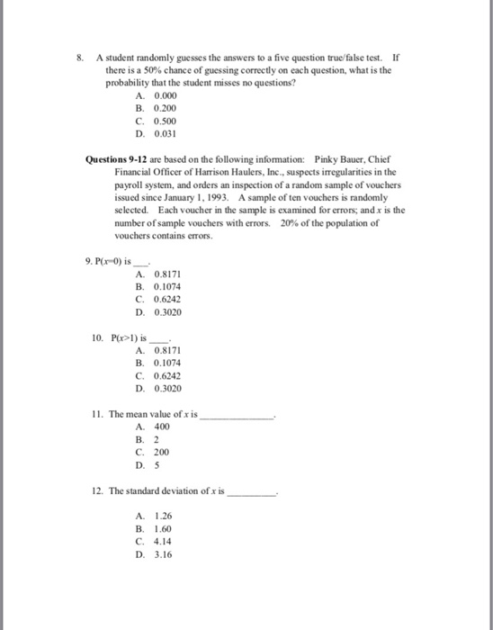Solved 8. A student randomly guesses the answers to a five | Chegg.com