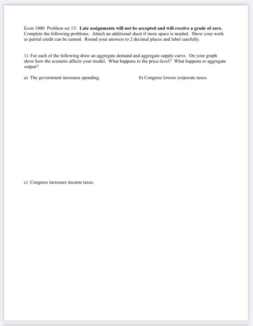 Solved Econ 1000 Problem set 13: Late assignments will not | Chegg.com
