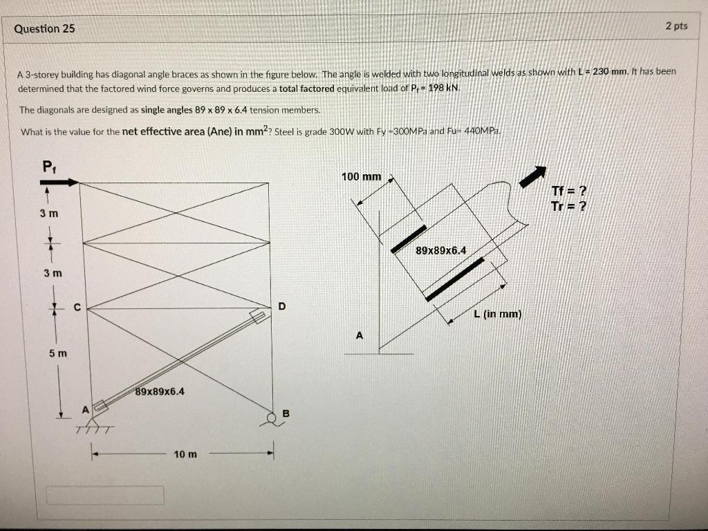Solved Question 25 2 pts A 3-storey building has diagonal | Chegg.com