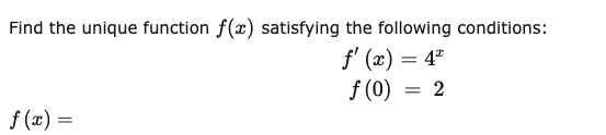 Solved Find the unique function f(x) satisfying the | Chegg.com