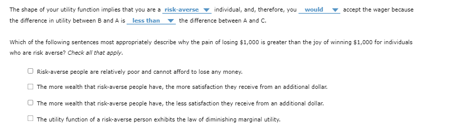 Solved The shape of your utility function implies that you | Chegg.com