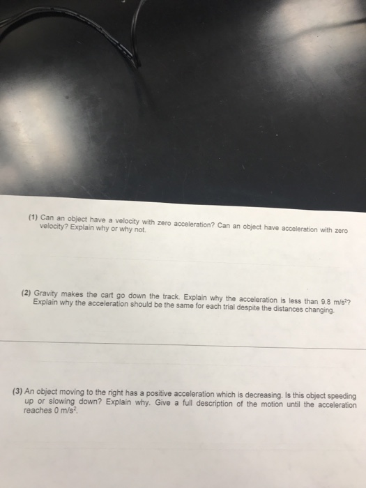 Solved 1 Can An Object Have A Velocity With Zero