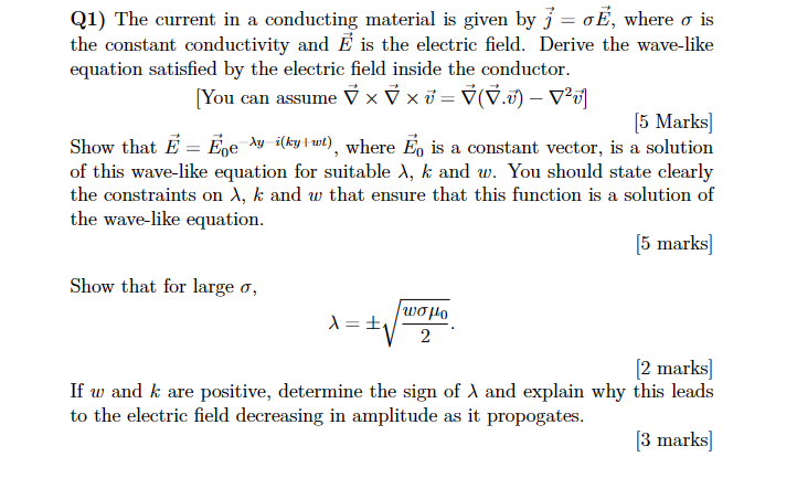 Solved Q1) The current in a conducting material is given by | Chegg.com