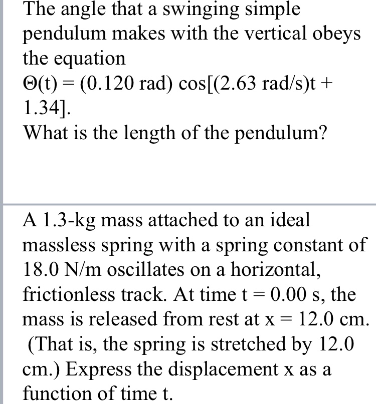 Solved The angle that a swinging simple pendulum makes with | Chegg.com