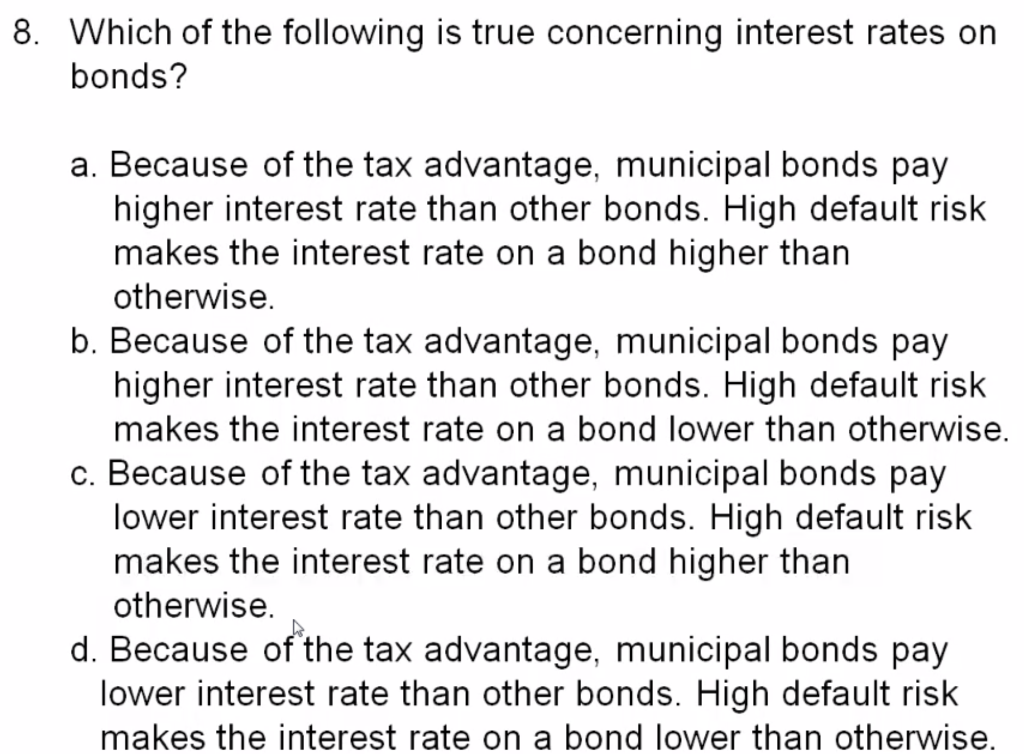 Solved 8. Which of the following is true concerning interest | Chegg.com