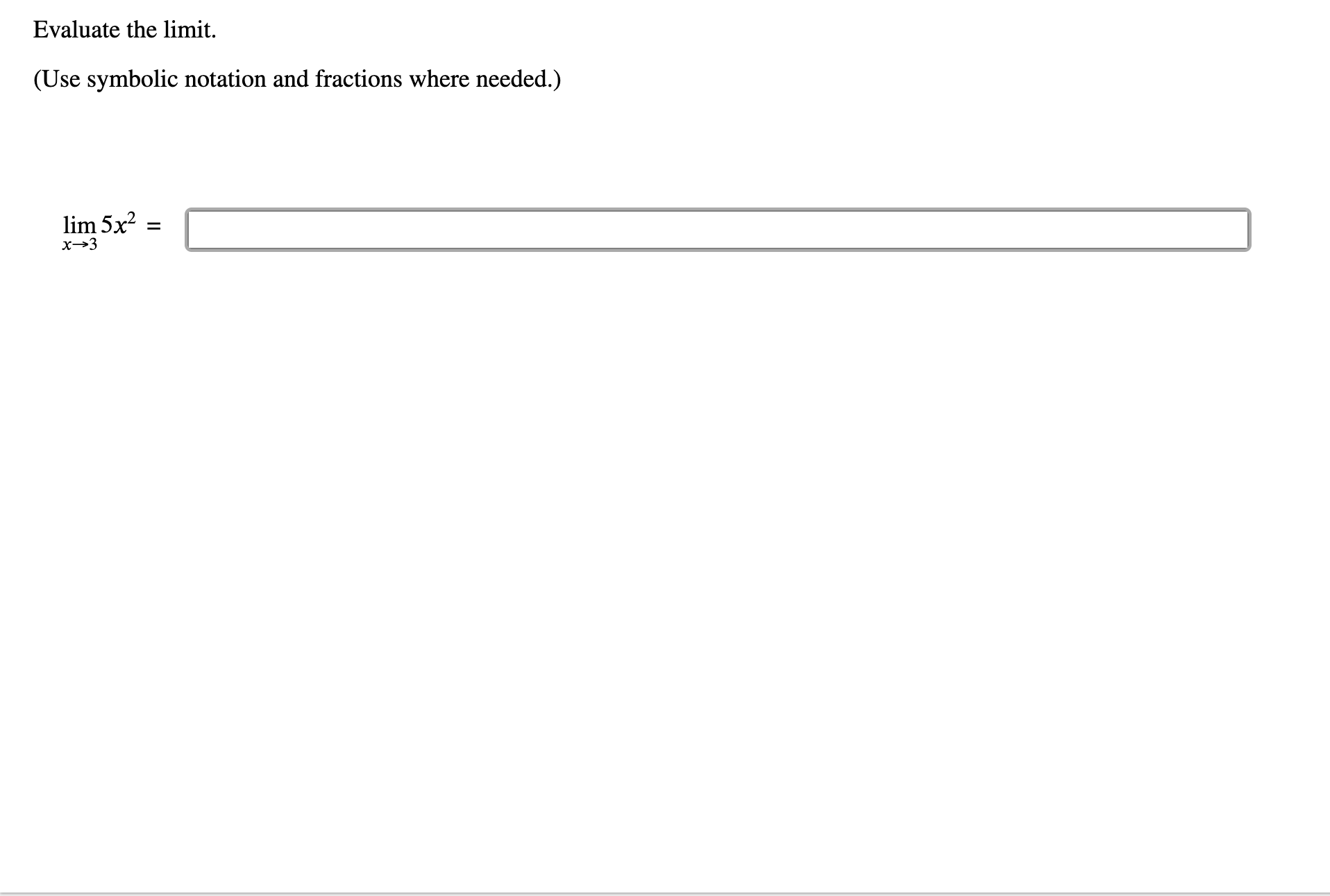 Solved Evaluate The Limit Use Symbolic Notation And