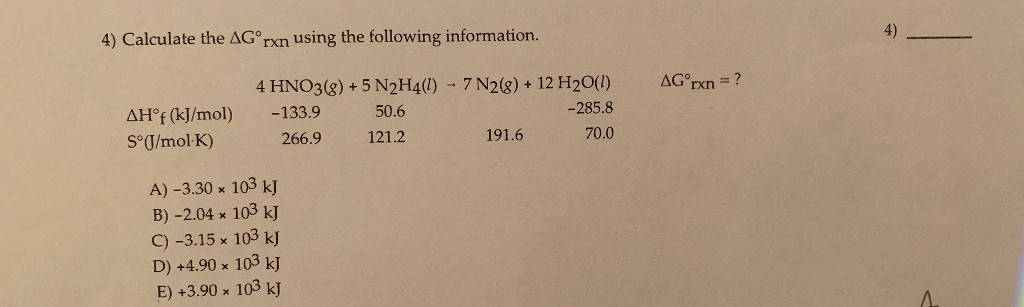 Solved 4) Calculate the AG rxn using the following | Chegg.com