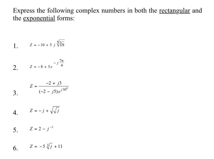 Solved Express the following complex numbers in both the | Chegg.com