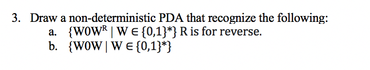 Solved 3. Draw a non-deterministic PDA that recognize the | Chegg.com