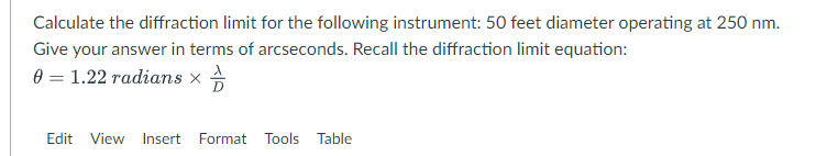 Solved Calculate The Diffraction Limit For The Following
