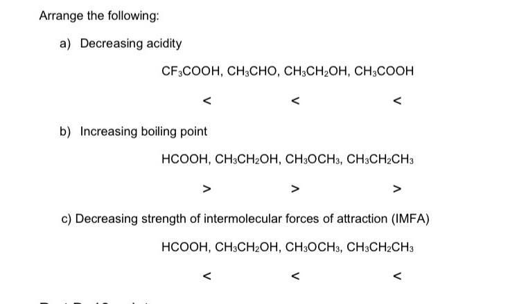 Solved Arrange the following: a) Decreasing acidity CF3COOH, | Chegg.com