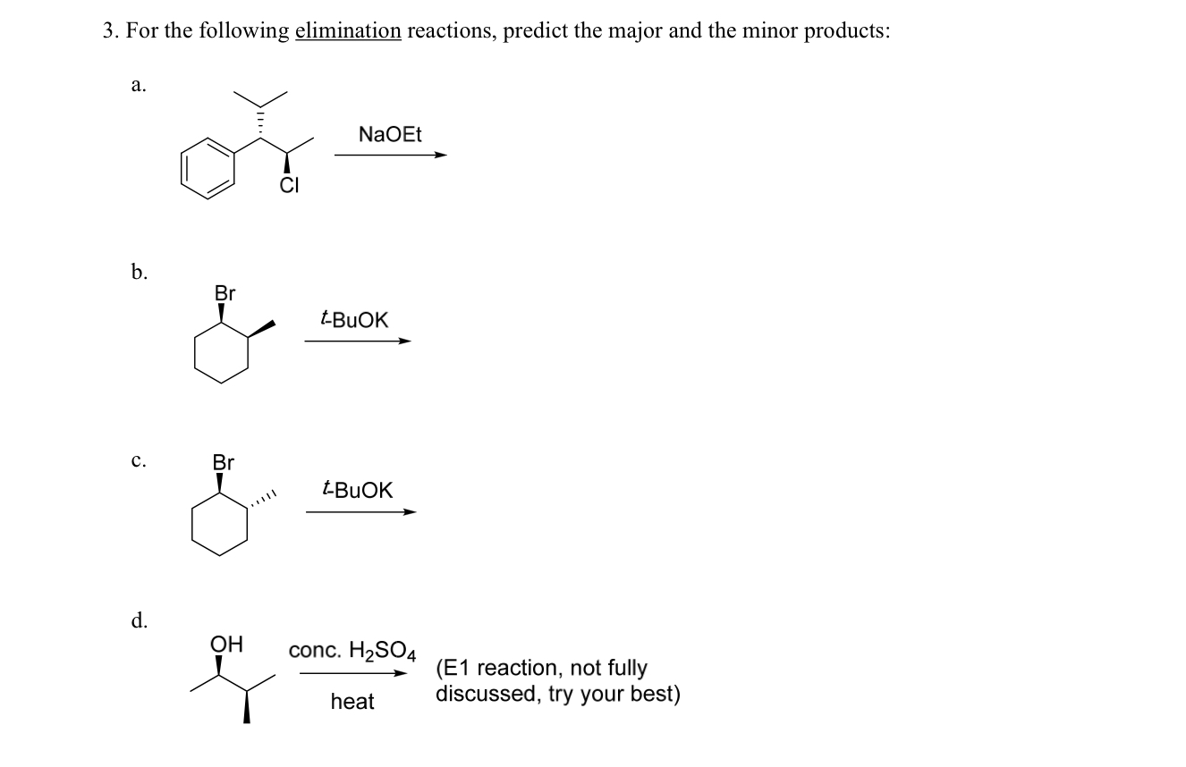 Solved 3. For the following elimination reactions, predict | Chegg.com